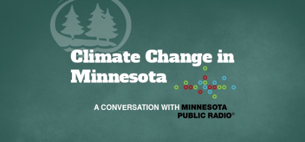 Minnesota Public Radio Forum on “Climate Change in Minnesota” Set for ...